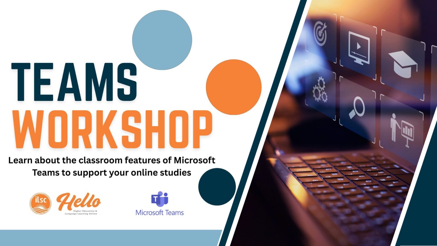 HELLO & ALLO Microsoft TEAMS Workshop – ILSC Greystone Student Connect
